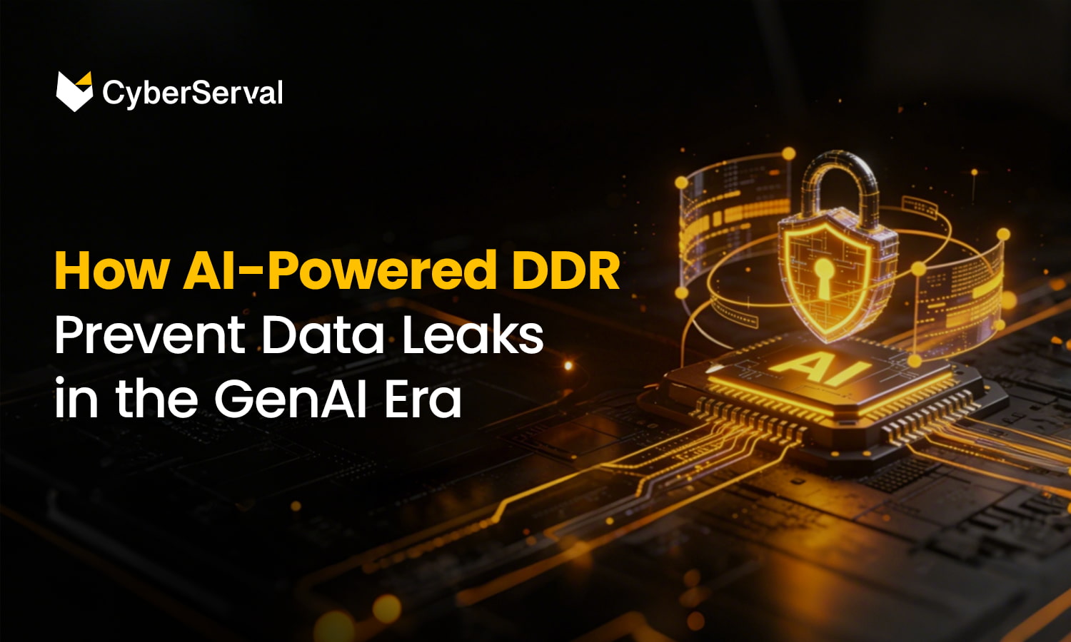 20251210220620_How AI-Powered DDR Protects Sensitive Data in the GenAI ...